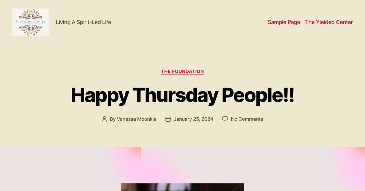 Happy Thursday People!! – yielded