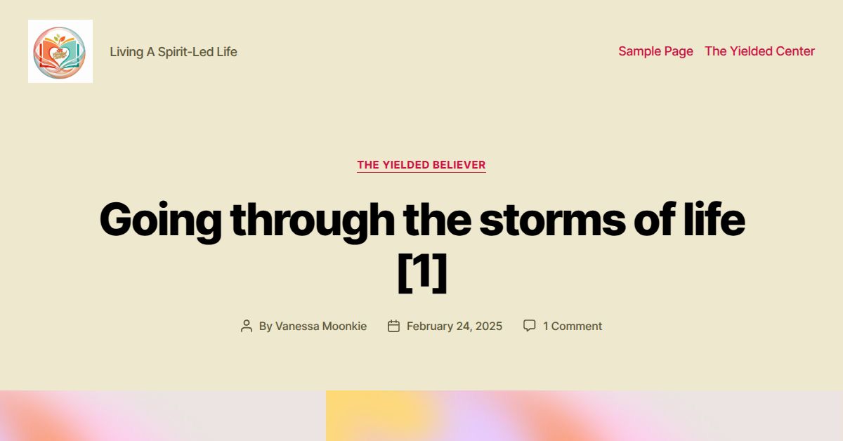 Going through the storms of life [1] – yielded