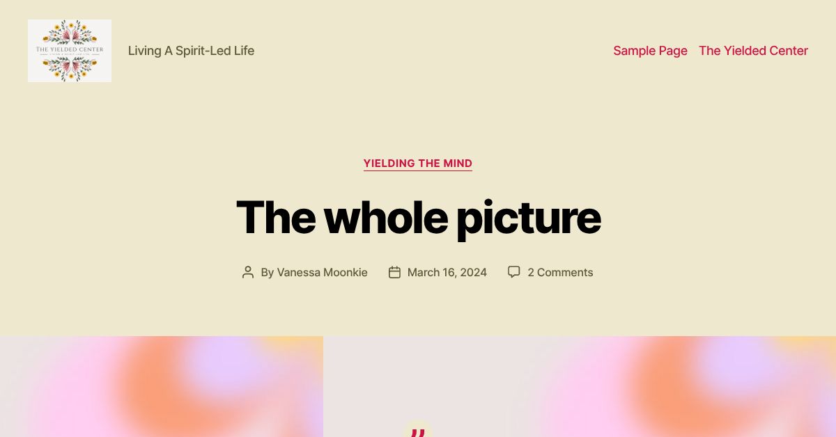 The whole picture – yielded