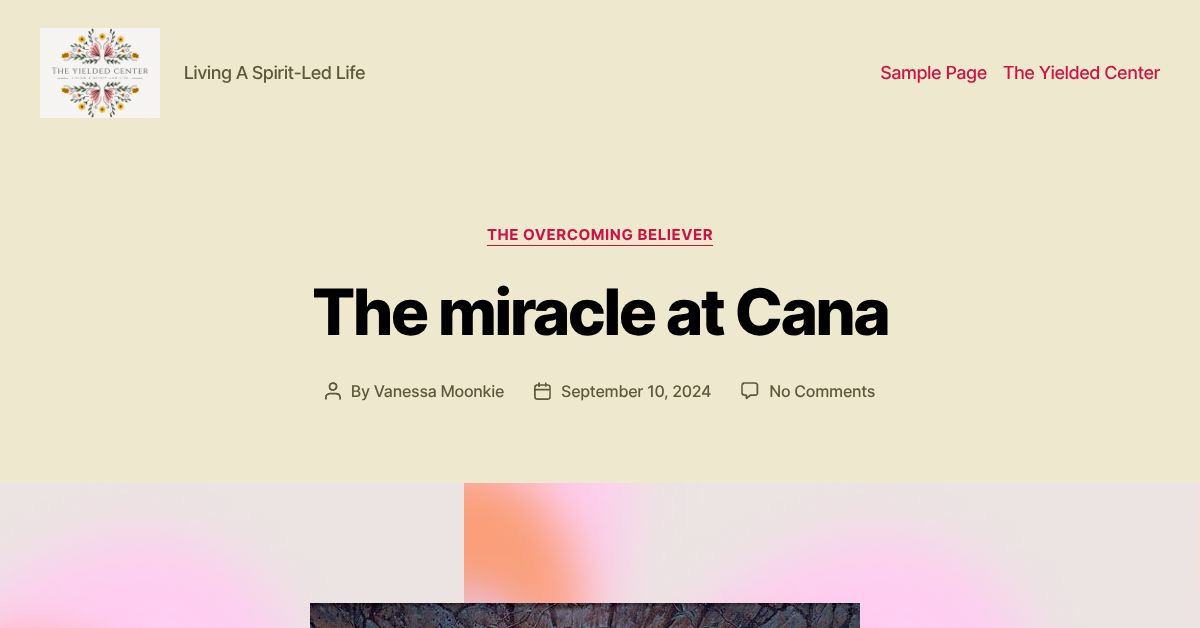 The miracle at Cana – yielded