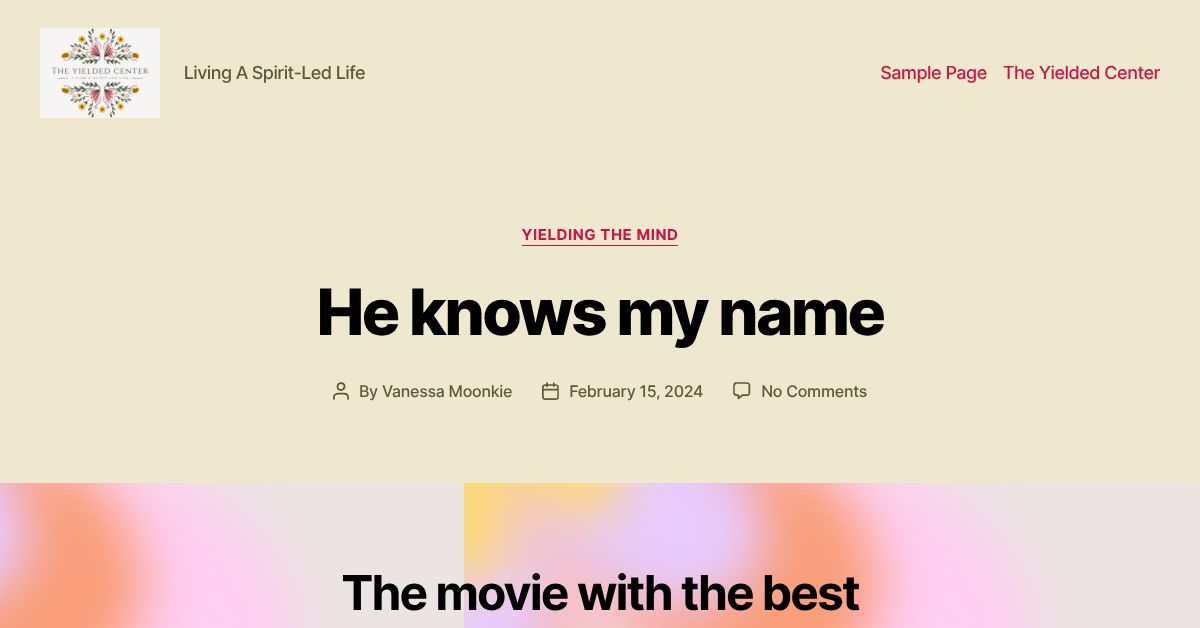 He knows my name – yielded